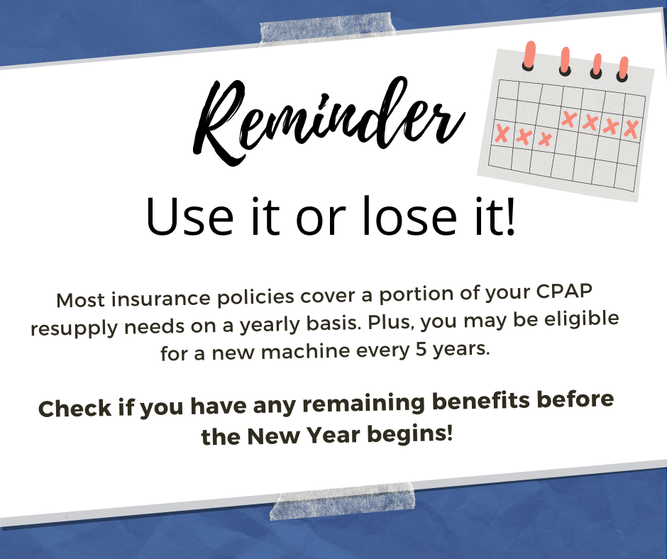 Use your CPAP benefits before year end! - Aveiro Sleep